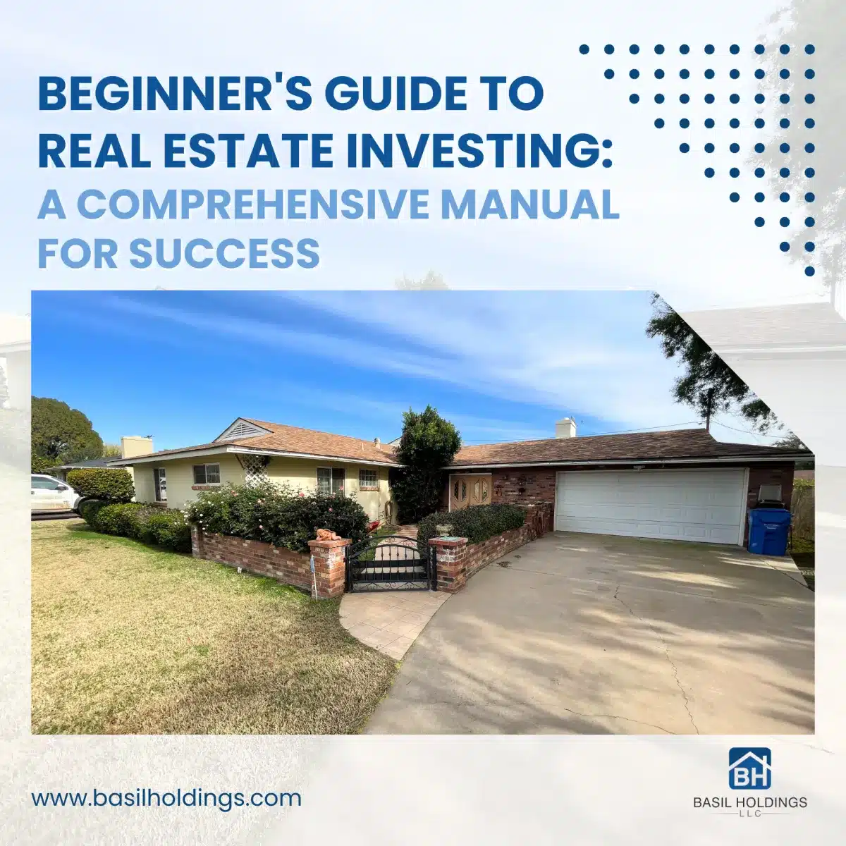 Beginner's Guide to Real Estate Investing: A Comprehensive Manual for ...