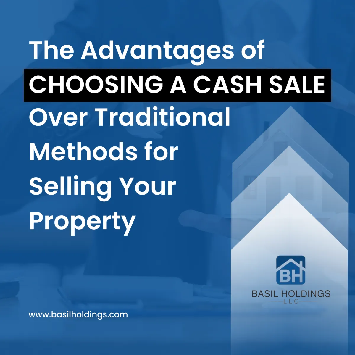 The Advantages of Choosing a Cash Sale Over Traditional Methods for ...